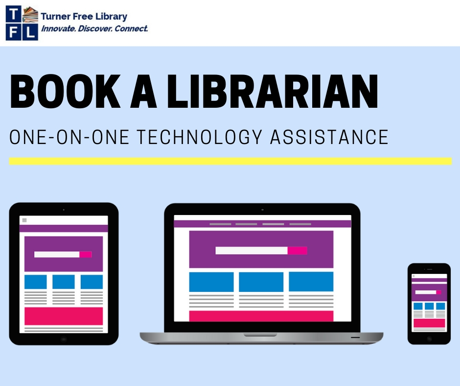 Book a Librarian | Turner Free Library